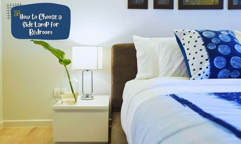 How to Choose a Side Lamp for Bedroom - House Pulp